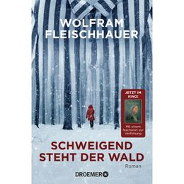 Droemer Knaur Verlagsgruppe Schweigend steht der Wald - Wolfram Fleischhauer, Taschenbuch