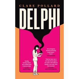 Delphi - Clare Pollard, Gebunden