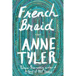 French Braid - Anne Tyler, Kartoniert (TB)