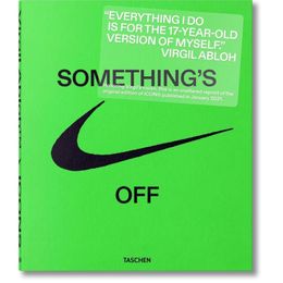 Taschen Something's off - Virgil Abloh, Nike, Gebunden