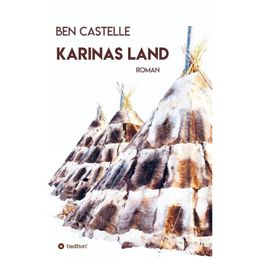 tredition Karinas Land - Ben Castelle, Kartoniert (TB)