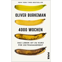 PIPER 4000 Wochen - Oliver Burkeman, Gebunden