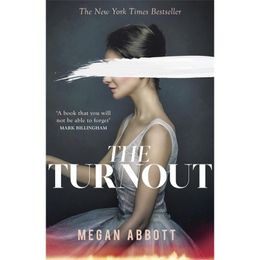 The Turnout - Megan Abbott, Kartoniert (TB)