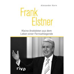 Riva Verlag Frank Elstner - Alexander Kern, Gebunden