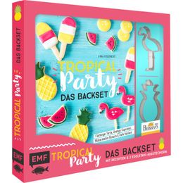 Tropical Party - das Backset mit Rezepten und Ananas- und Flamingo-Ausstecher aus Edelstahl - Limitierte Sonderausgabe - Emma Friedrichs, Gebunden