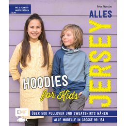 Alles Jersey - Hoodies for Kids - Petra Wünsche, Gebunden