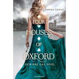 RAVENSBURGER VERLAG Gewinne das Spiel / Four Houses of Oxford Bd.2 - Anna Savas, Kartoniert (TB)
