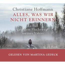Beck Alles, was wir nicht erinnern,CD-ROM - Christiane Hoffmann (Hörbuch)