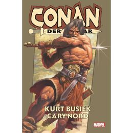 Conan der Barbar von Kurt Busiek.Bd.1 - Kurt Busiek, Cary Nord, Gebunden