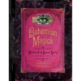 Bohemian Magick - Veronica Varlow, Gebunden