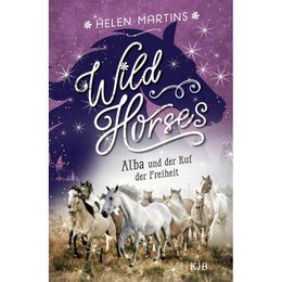 Alba und der Ruf der Freiheit / Wild Horses Bd.1 - Helen Martins, Gebunden