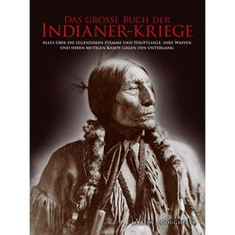 WIELAND Das große Buch der Indianer-Kriege - Dougherty Martin J., Gebunden