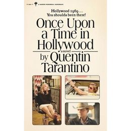 Once Upon a Time in Hollywood - Quentin Tarantino, Kartoniert (TB)
