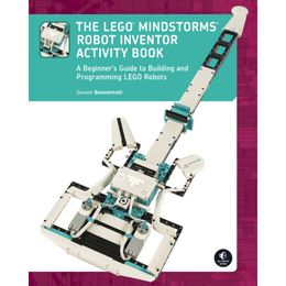 The LEGO MINDSTORMS Robot Inventor Activity Book - Daniele Benedettelli, Kartoniert (TB)