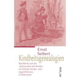 Kindheitsgenealogien - Ernst Seibert, Kartoniert (TB)