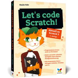 Let's code Scratch! - Hauke Fehr, Kartoniert (TB)