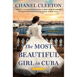 Penguin Random House The Most Beautiful Girl in Cuba - Chanel Cleeton, Kartoniert (TB)