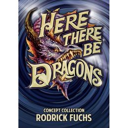 Here There Be Dragons - Rodrick Fuchs, Kartoniert (TB)