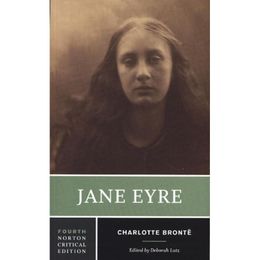 Jane Eyre - A Norton Critical Edition - Charlotte Brontë, Deborah Lutz, Kartoniert (TB)
