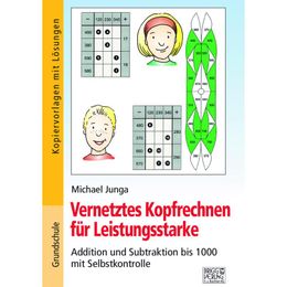 Vernetztes Kopfrechnen für Leistungsstarke (+ und - bis 1000) - Michael Junga, Kartoniert (TB)