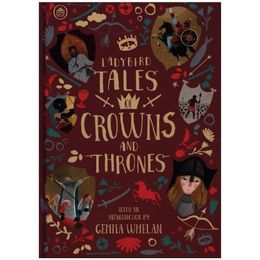 Ladybird Tales of... Treasuries / Ladybird Tales of Crowns and Thrones - Yvonne Battle-Felton, Chitra Soundar, Gebunden