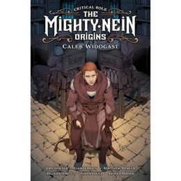 Penguin Random House Critical Role: The Mighty Nein Origins--Caleb Widogast - Jody Houser, Gebunden