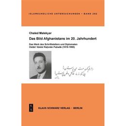 De Gruyter Das Bild Afghanistans im 20. Jahrhundert - Chaled Malekyar, Kartoniert (TB)