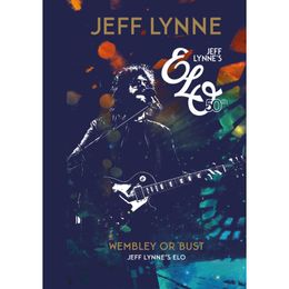 Wembley or Bust - Jeff Lynne, Gebunden