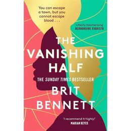 The Vanishing Half - Brit Bennett, Kartoniert (TB)