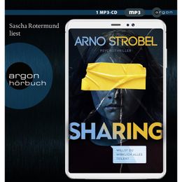 Sharing - Willst du wirklich alles teilen?,1 Audio-CD, 1 MP3 - Arno Strobel (Hörbuch)