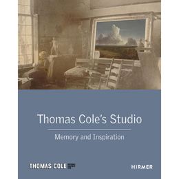 HIRMER Thomas Cole's Studio - Franklin Kelly, Gebunden