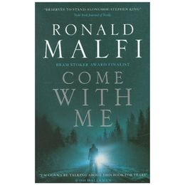 Come with Me - Ronald Malfi, Kartoniert (TB)