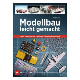 Delius Klasing Verlag Modellbau leicht gemacht - Mat Irvine, Kartoniert (TB)
