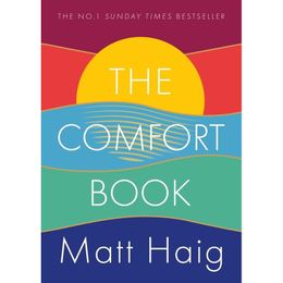 The Comfort Book - Matt Haig, Kartoniert (TB)
