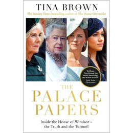 Century The Palace Papers - Tina Brown, Kartoniert (TB)