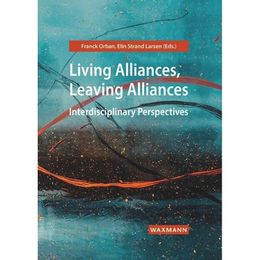 Living Alliances, Leaving Alliances, Kartoniert (TB)