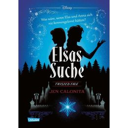 Elsas Suche (Die Eiskönigin) / Disney - Twisted Tales Bd.3 - Jen Calonita, Walt Disney, Gebunden