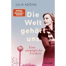 Die Welt gehört uns - Eine unmögliche Freiheit / Die Buchhändlerinnen von Frankfurt Bd.2 - Julia Kröhn, Taschenbuch