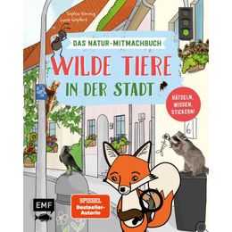Wilde Tiere in der Stadt - Das Natur-Mitmachbuch - Sophia Kimmig, Gebunden