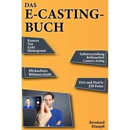 Das E-Casting-Buch - Bernhard Klampfl, Kartoniert (TB)