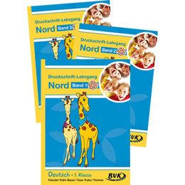 Druckschrift-Lehrgang Nord / Druckschrift-Lehrgang Nord - Förderkinder - Druckschrift-Lehrgang Nord - Förderkinder, Geheftet