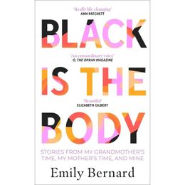 Black is the Body - Emily Bernard, Kartoniert (TB)