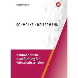 Kaufmännische Buchführung für Wirtschaftsschulen - Björn Flader, Manfred Deitermann, Susanne Stobbe, Kartoniert (TB)