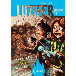 Loewe Verlag Die verrückte Zeitmaschine / Luzifer junior Bd.10 - Jochen Till, Gebunden