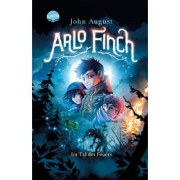 arena Im Tal des Feuers / Arlo Finch Bd.1 - John August, Taschenbuch