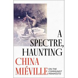 Apollo A Spectre, Haunting - China Miéville, Gebunden