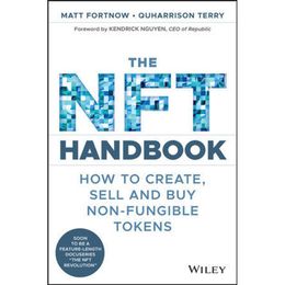 The NFT Handbook - Matt Fortnow, QuHarrison Terry, Kartoniert (TB)