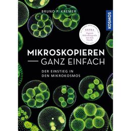 Mikroskopieren ganz einfach - Bruno P. Kremer, Gebunden