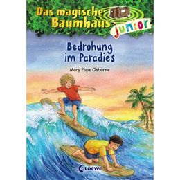Loewe Bedrohung im Paradies / Das magische Baumhaus junior Bd.25 - Mary Pope Osborne, Gebunden
