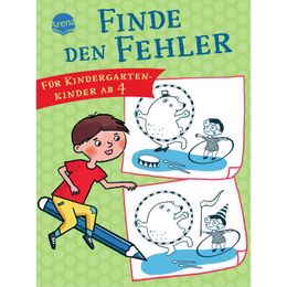 arena Finde den Fehler. Für Kindergartenkinder ab 4 - Judith Ganter, Kartoniert (TB)